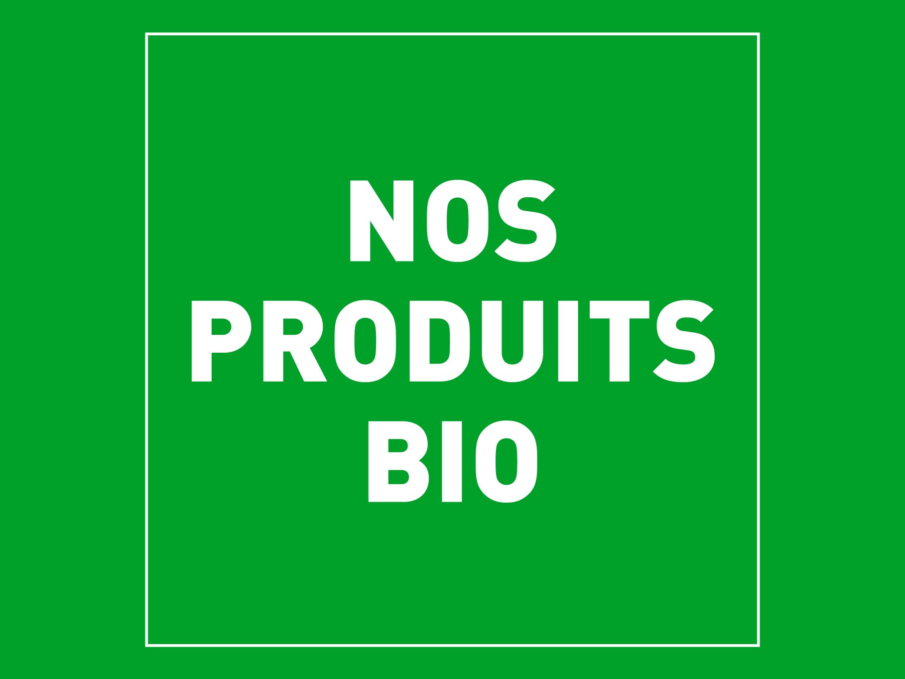 Nos Produits